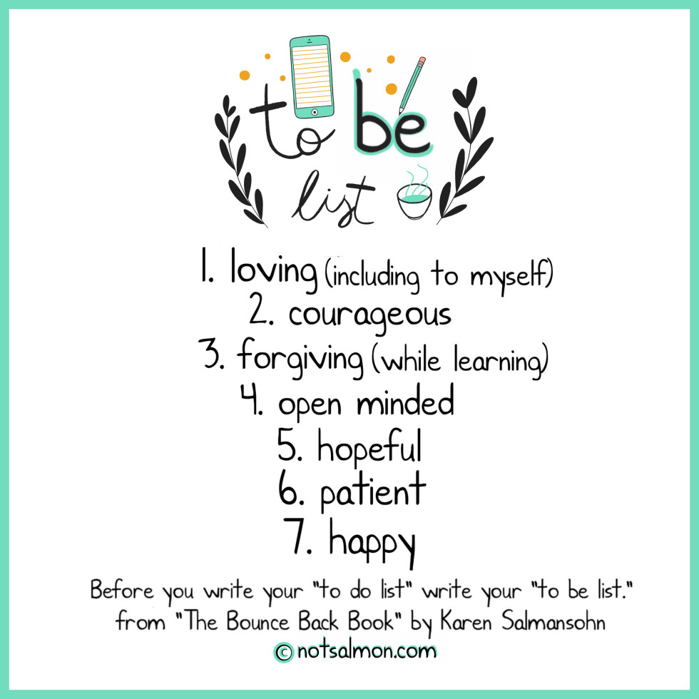 Before you write your To Do List write your To Be List – Bright, shiny ...