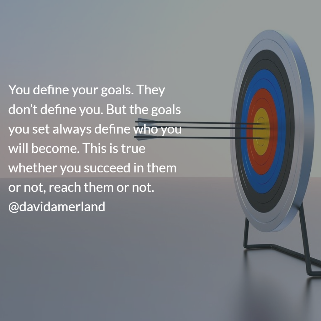 You define your goals via @davidamerland – Bright, shiny objects!