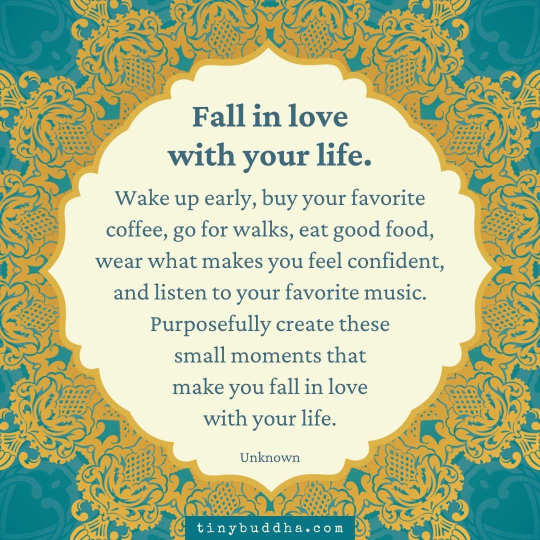 Fall in love with your life – Bright, shiny objects!